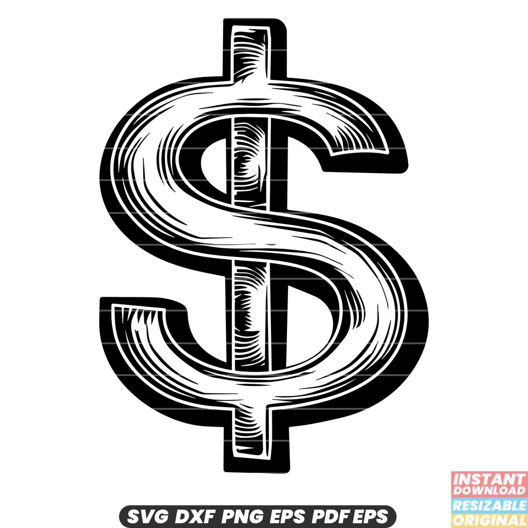 Dollar Sign SVG Currency Money Finance Wealth Symbol Cash Riches DXF ...