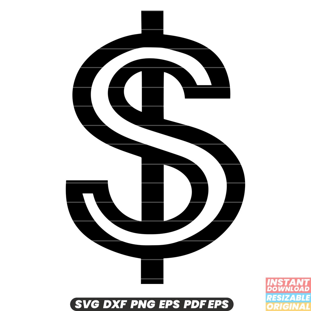 Dollar Sign Svg, Dollar Sign Dxf, Dollar Sign Png, Dollar Sign Cut File ...
