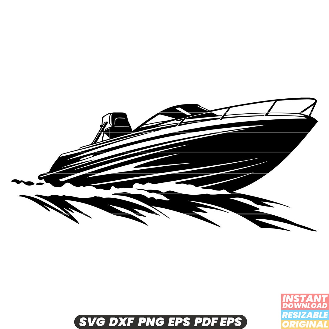 Speedboat Boat Watercraft Maritime Vessel Racing Power Fast SVG DXF PNG ...