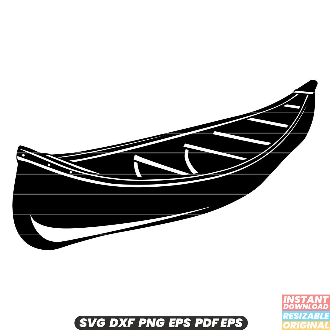 Canoe Svg, Canoe Dxf, Canoe Png, Canoe Cut File, Canoe Clipart, Canoe ...