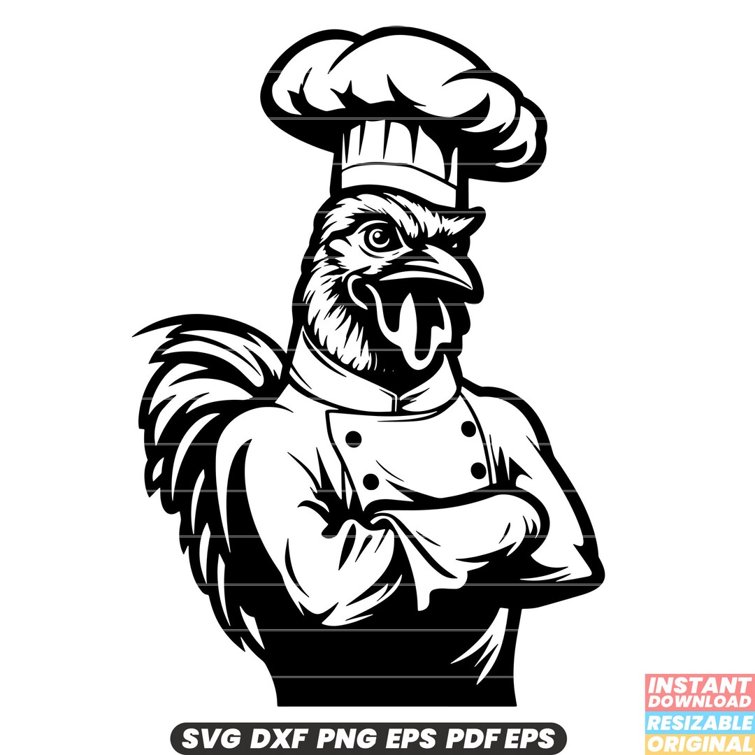 Chicken Chef Cooking Cook Food Culinary Cuisine Restaurant Chef Hat ...