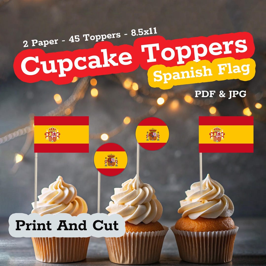 45 PCS Printable SPANISH FLAG Cupcake Toppers, Food Labels - Toothpicks ...