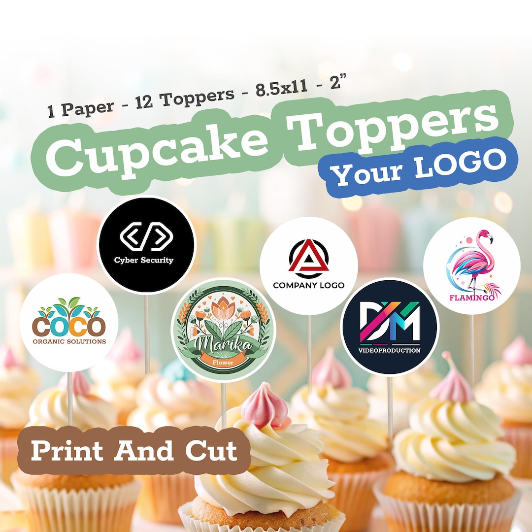 Custom Logo Cupcake Toppers, Printable Business Anniversary Party ...