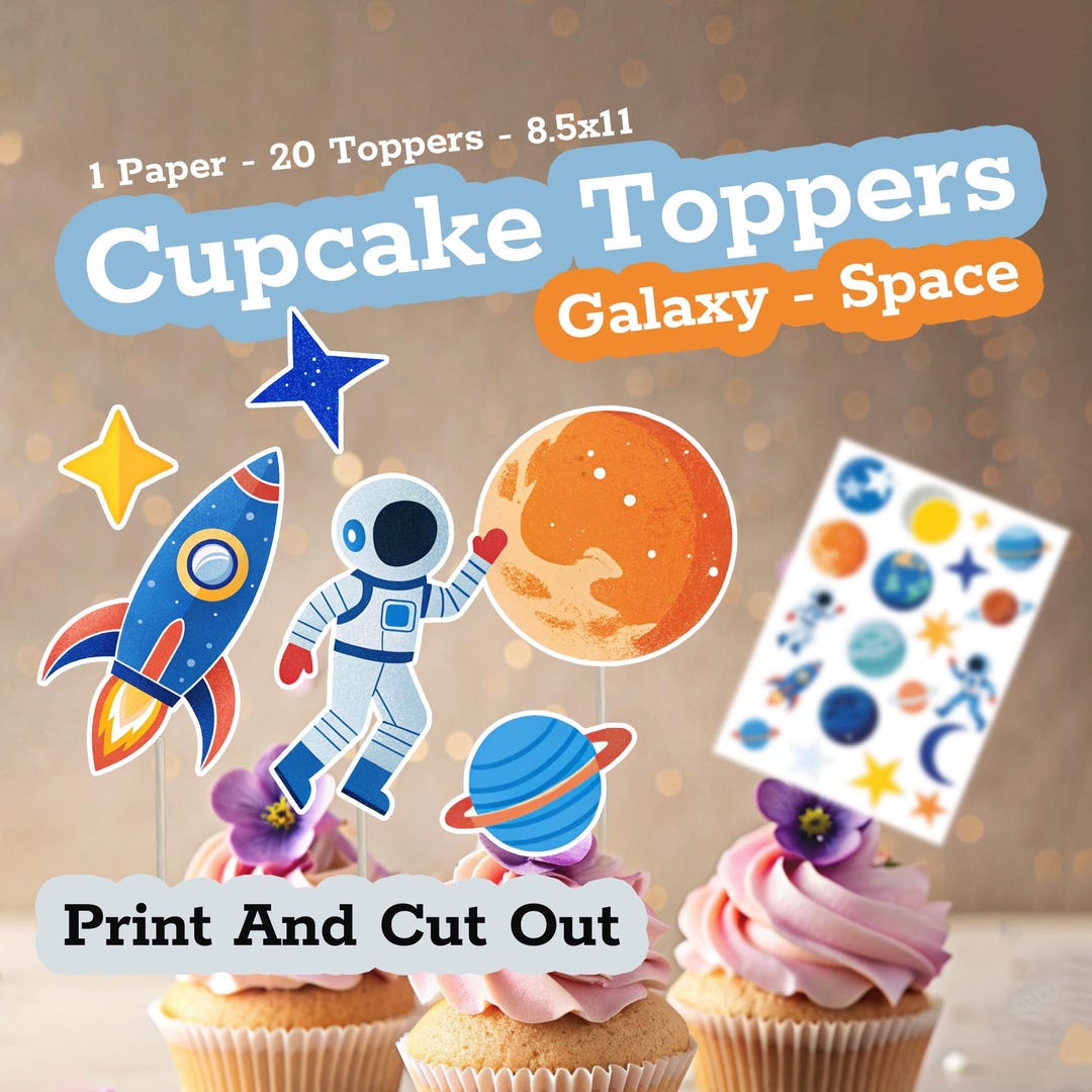 20 PCS Printable Space & Galaxy Theme Cupcake Toppers | Outer Space ...