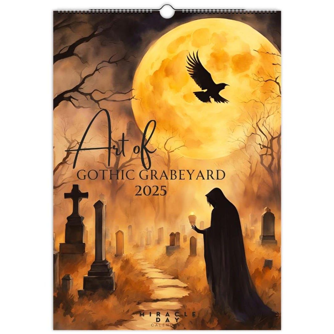Art of Gothic Grabeyards Wall Calendar A3 A4 Cemetery, Ravens, Moon ...
