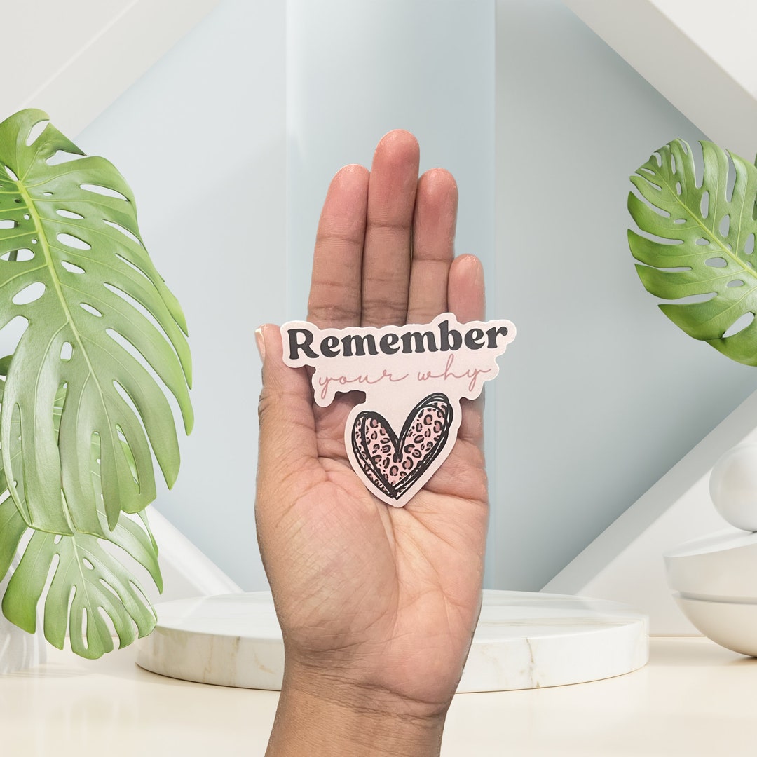 Remember Your WHY, Stickers, Decals, Unique Gifts, Laptop Stickers, Car ...