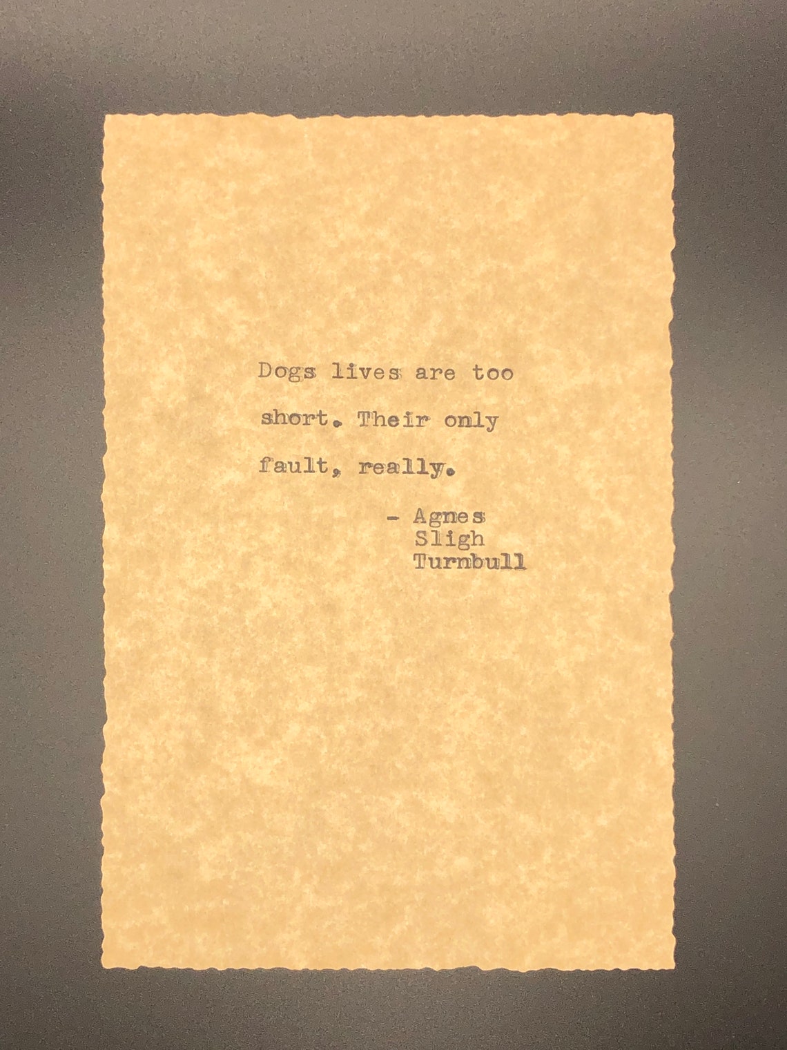 Agnes Sligh Turnbull Dog Quote: Typewritten on Deckled Edge Paper - Etsy