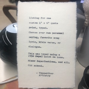 Custom Typed Quote, Typed on Antique Typewriter. Your Choice of Deckled ...