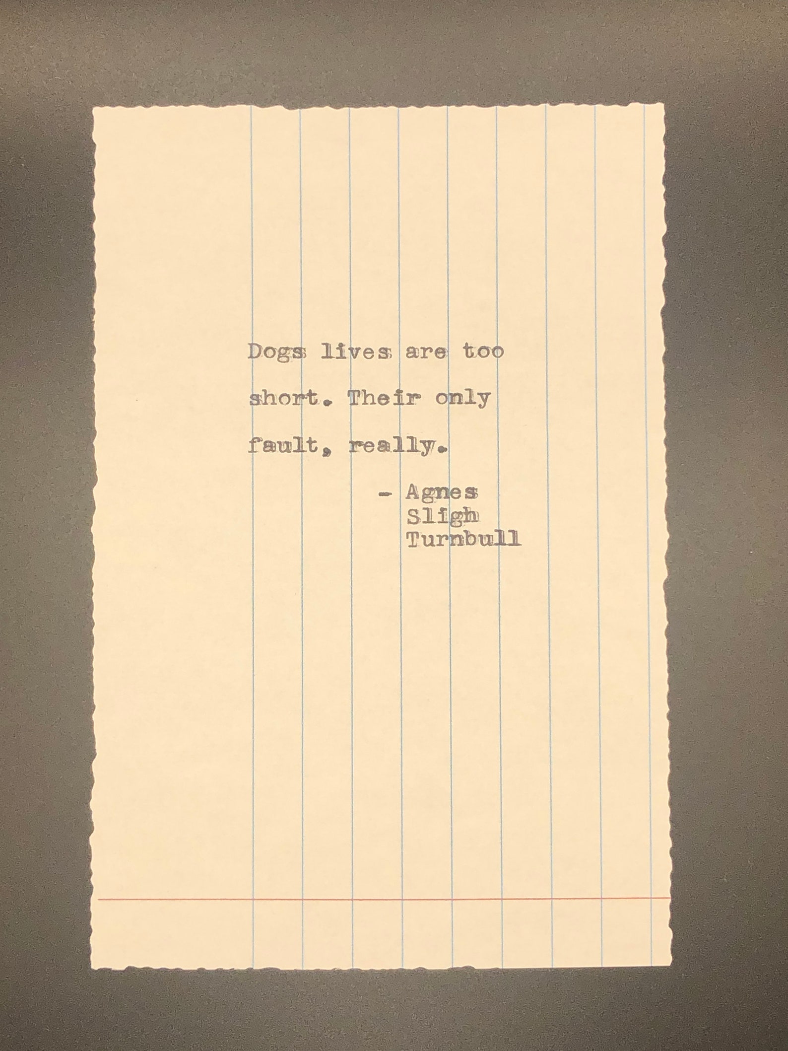 Agnes Sligh Turnbull Dog Quote: Typewritten on Deckled Edge Paper - Etsy