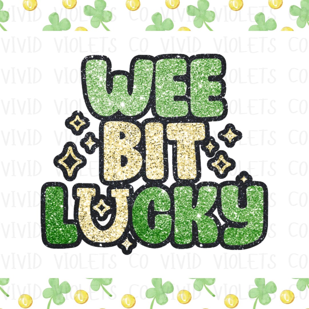 Glitter Wee Bit Lucky Png, Lucky Png, Glitter Lucky Png, Glitter ...