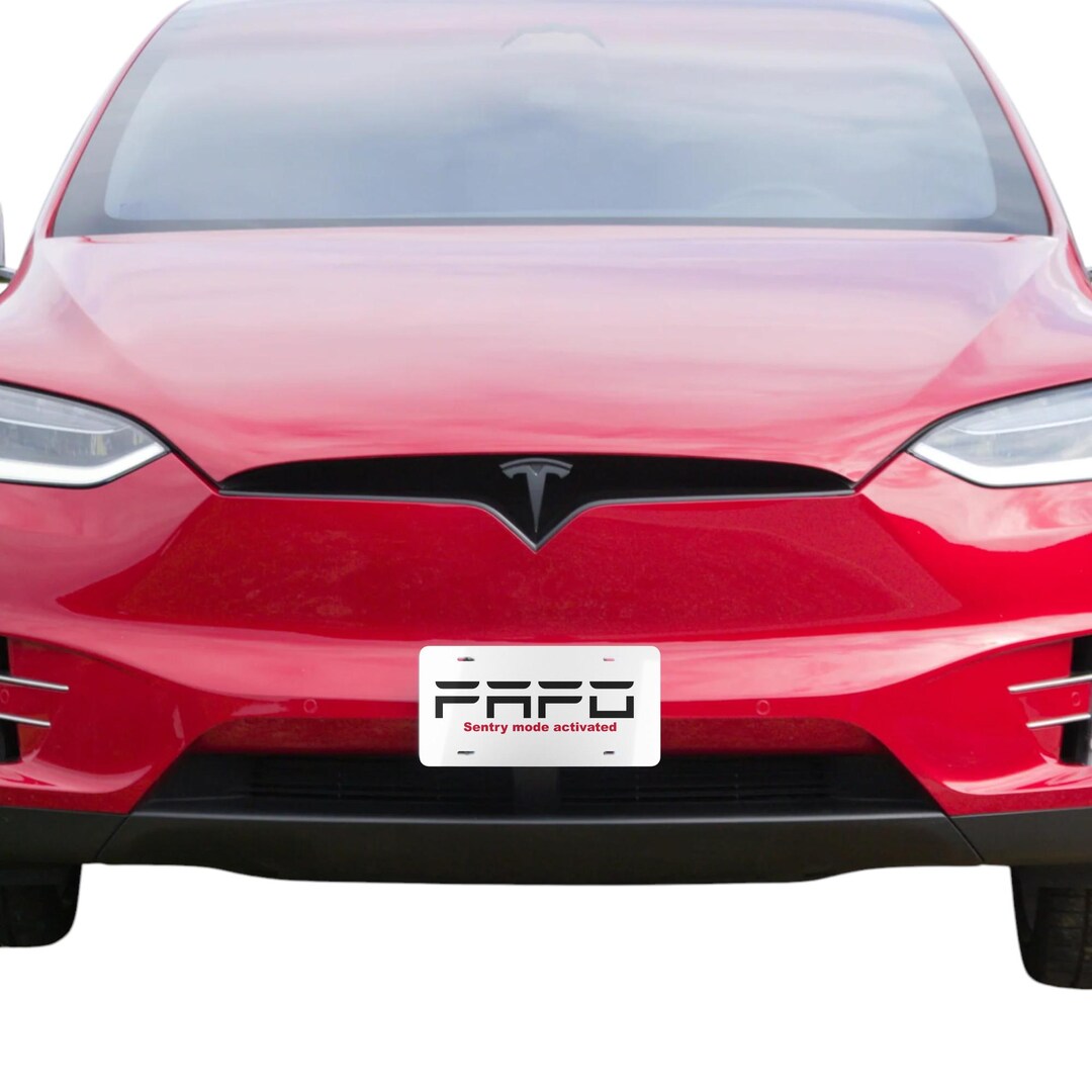 FAFO Tesla Inspired Vanity Plate Sentry Mode Activated Aluminum License ...
