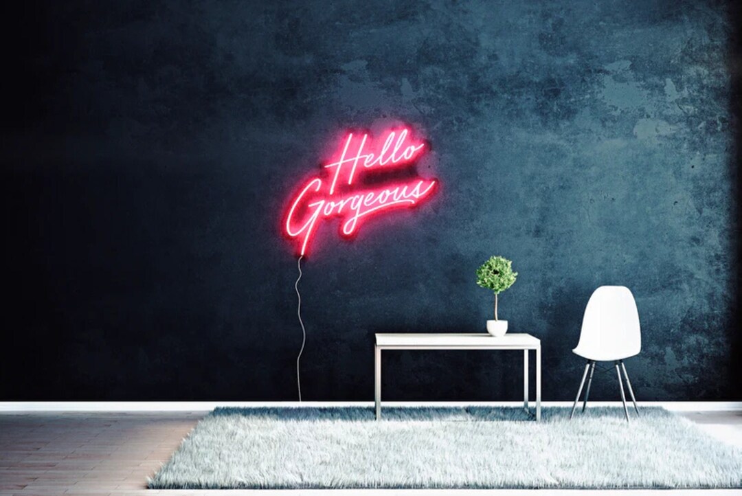 Hello Gorgeous LED Neon Sign, Custom Neon Sign as a Beauty Salon's Wall ...