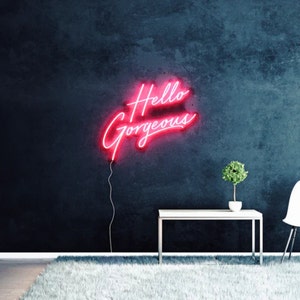 Hello Gorgeous LED Neon Sign, Custom Pink Wall Art for Beauty Salons ...