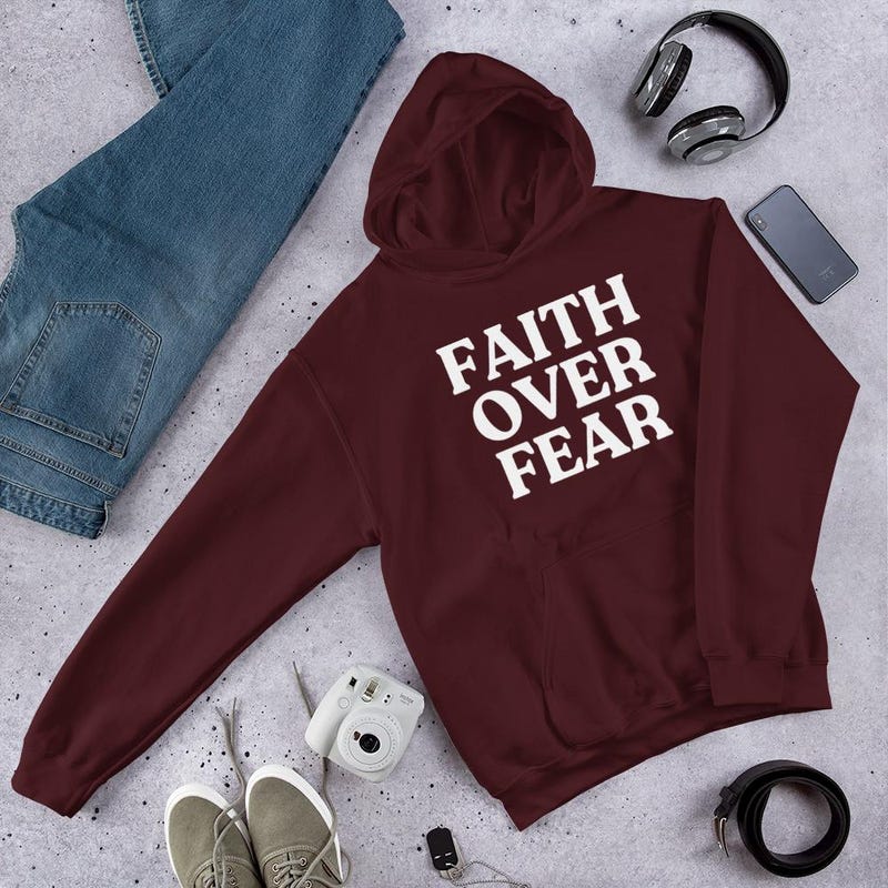 Faith Over Fear Hoodie - Etsy