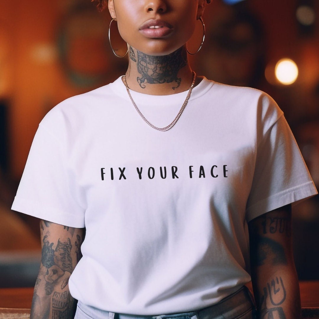 Fix Your Face Short Sleeve Tee - Etsy