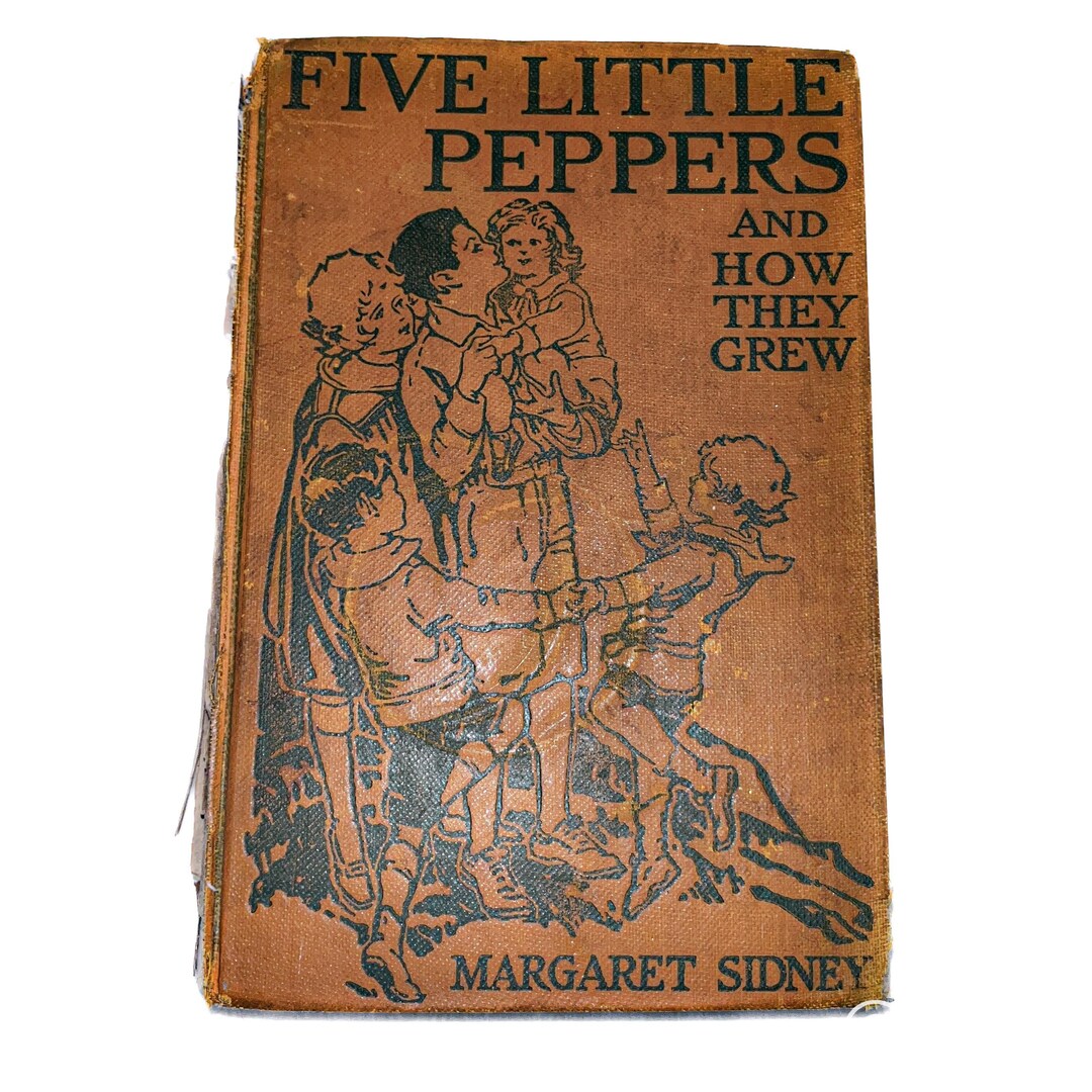 1909 Five Little Peppers & How They Grew ~ Margaret Sidney - Etsy