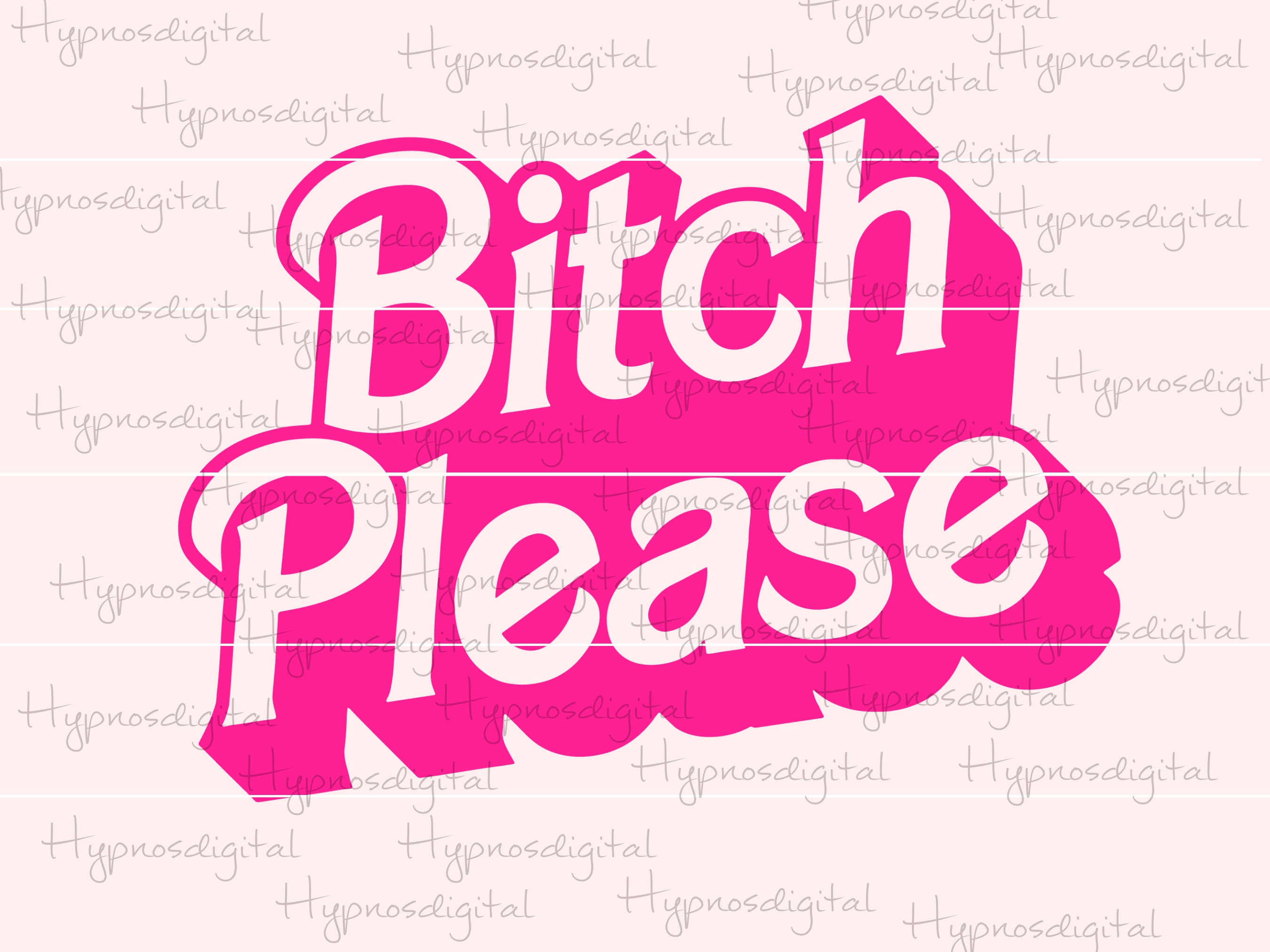Bitch Please SVG-PNG, Girl Png, Sassy Png, Girl Gang Png, Funny Quote ...