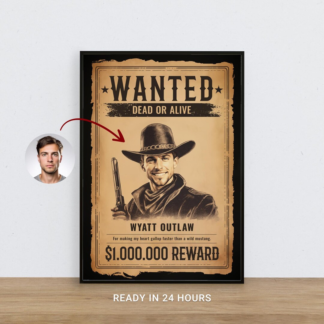 Custom Wanted Poster for Him Personalized Western Portrait for Man ...