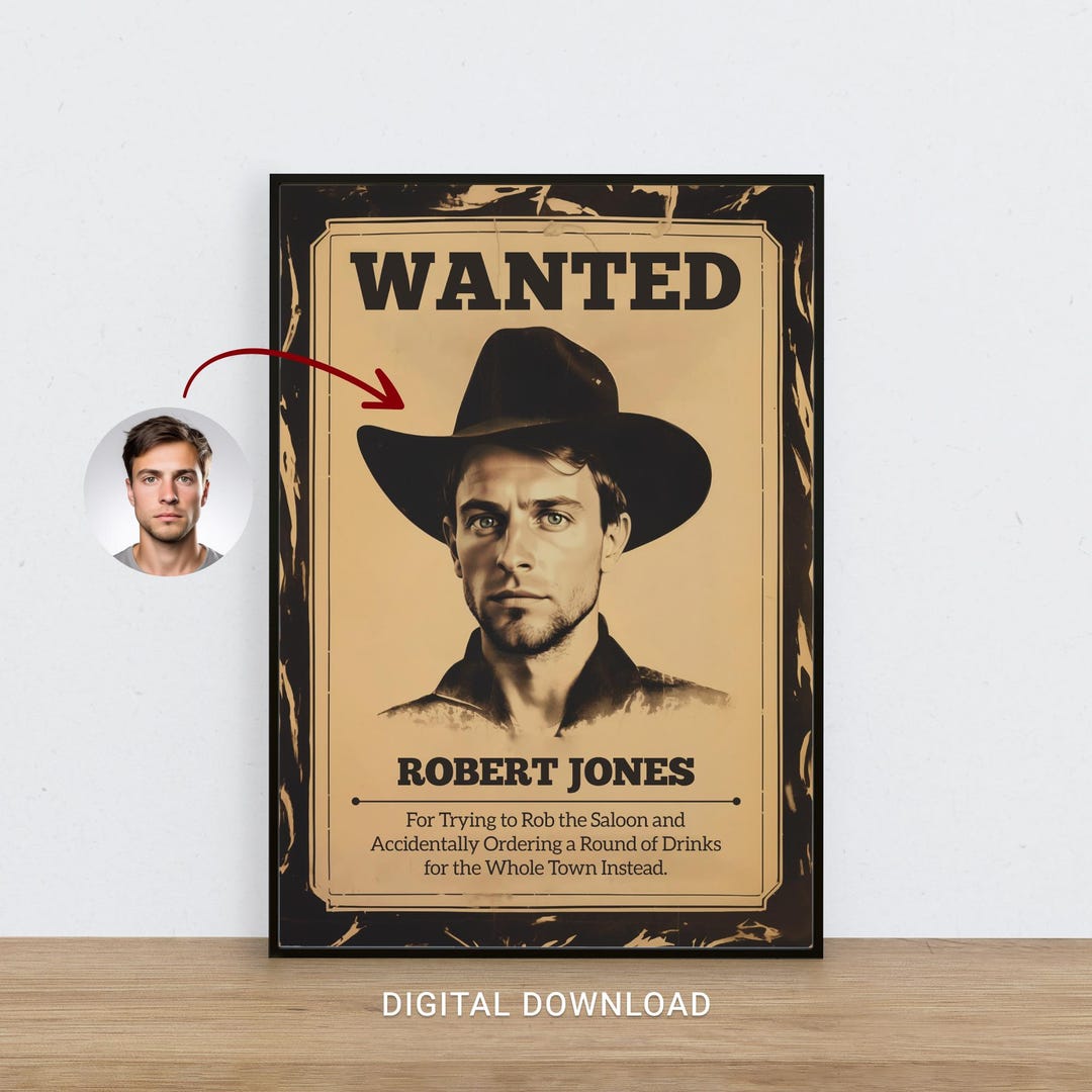 Custom Wanted Poster for Him Personalized Western Portrait for Man ...