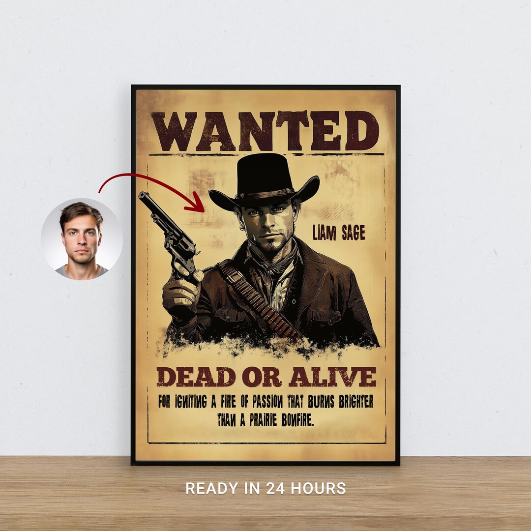 Custom Wanted Poster for Him Personalized Western Portrait for Man ...