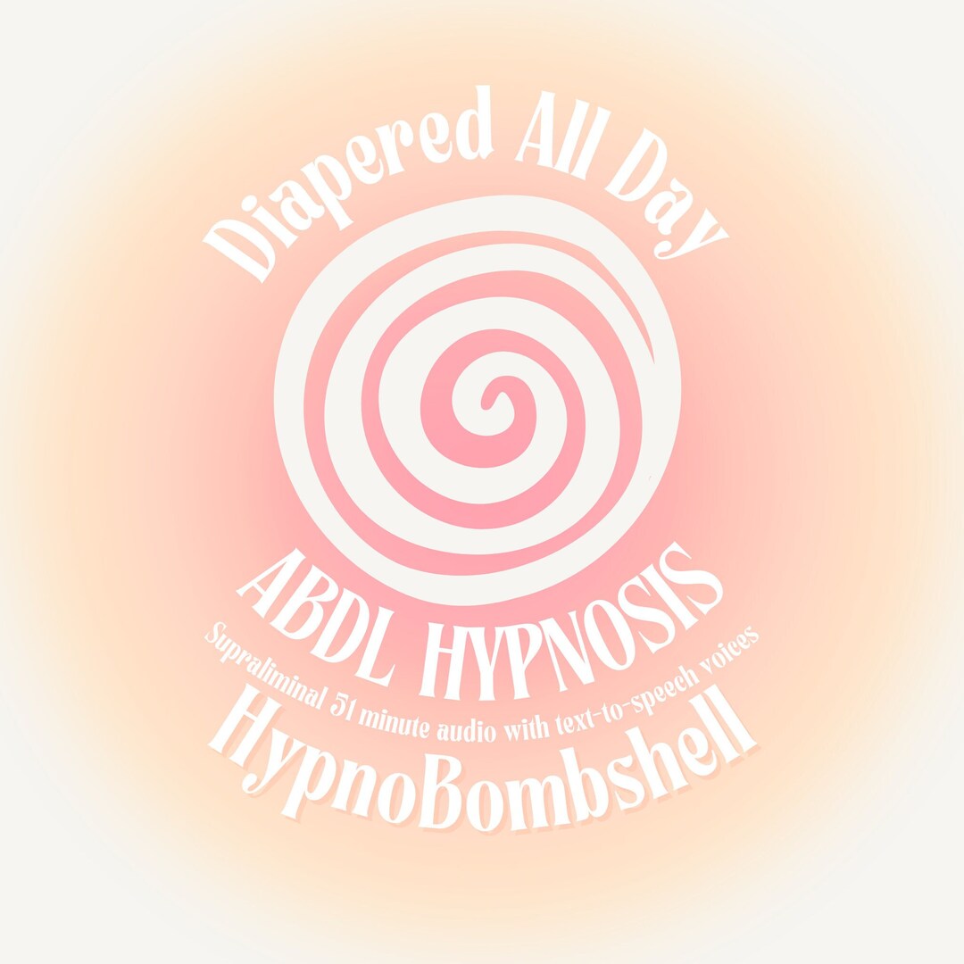Diapered All Day ABDL Supraliminal Hypnosis ABDL Hypnosis - Etsy Australia