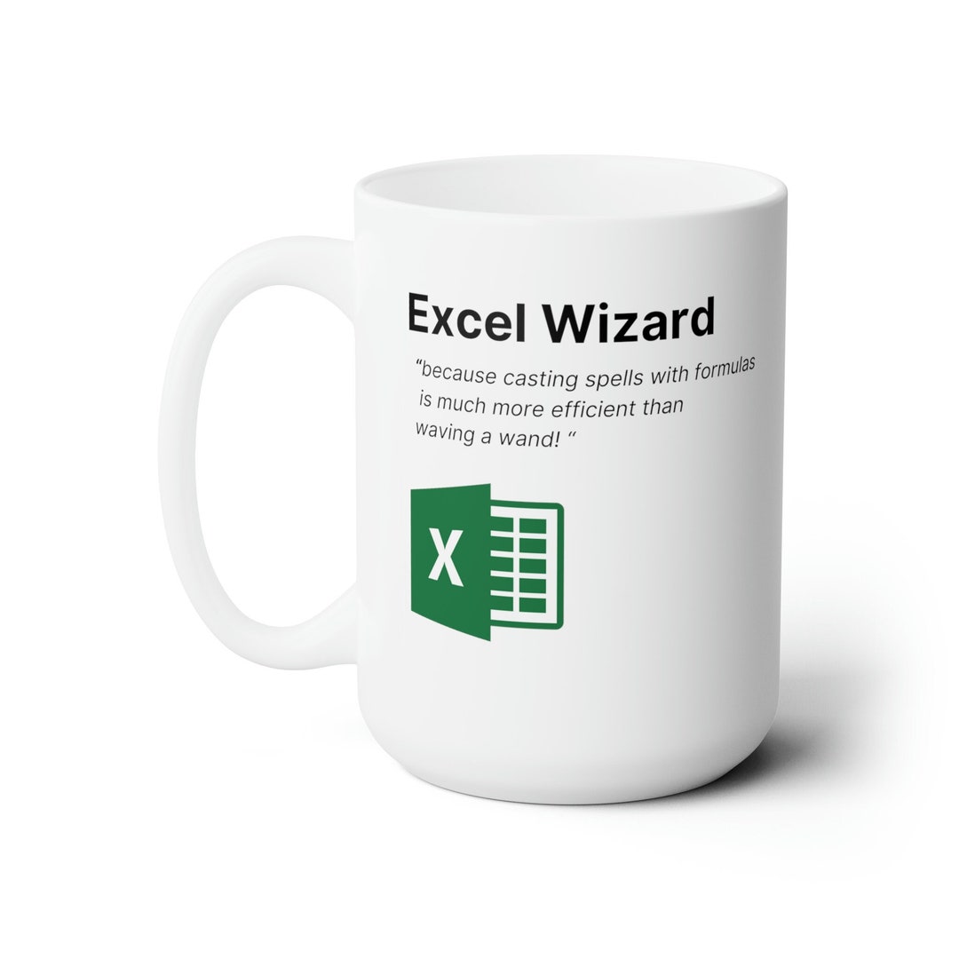 Funny Work Colleague Spreadsheet Coffee Mug, Coworker Gift, Accountant Mug, Excel Wizard, Friend ...