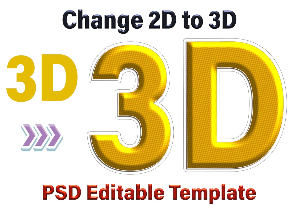 Change 2D to 3D, PSD Editable Template, It's Very Easy, High Resolution ...