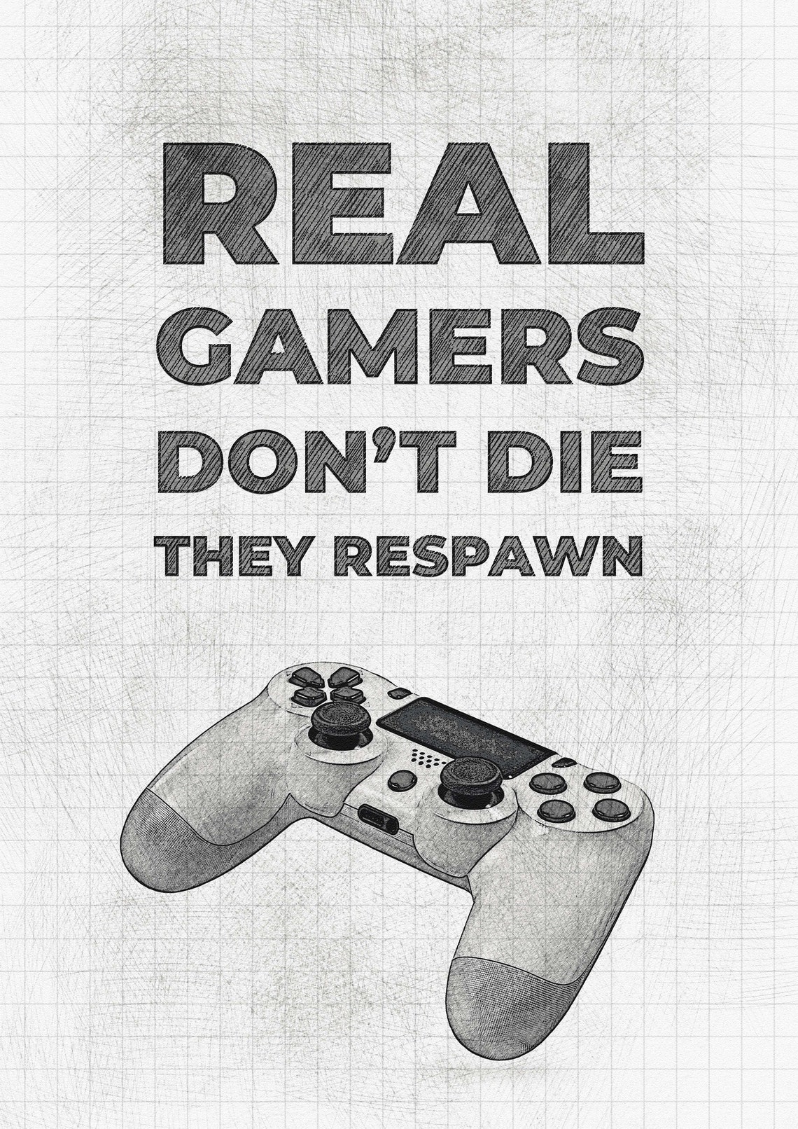 Printable Gamers Poster, Gamers Don't Die They Respawn, Digital Poster ...