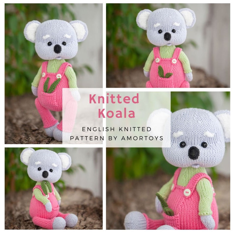 Knitted Koala Pattern, Amigurumi Pattern, Knitted Toys, Knitted Toy ...