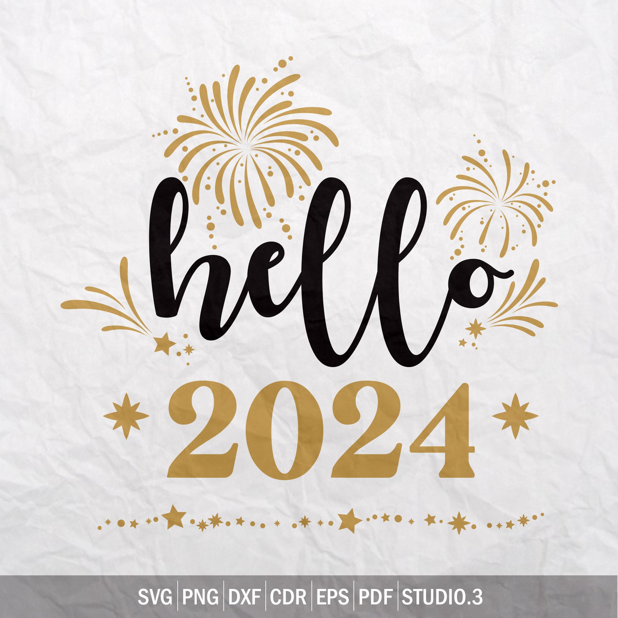 Hello 2024 Svg, New Years SVG, New Years Eve, SVG Cut Files, Svg, Png ...