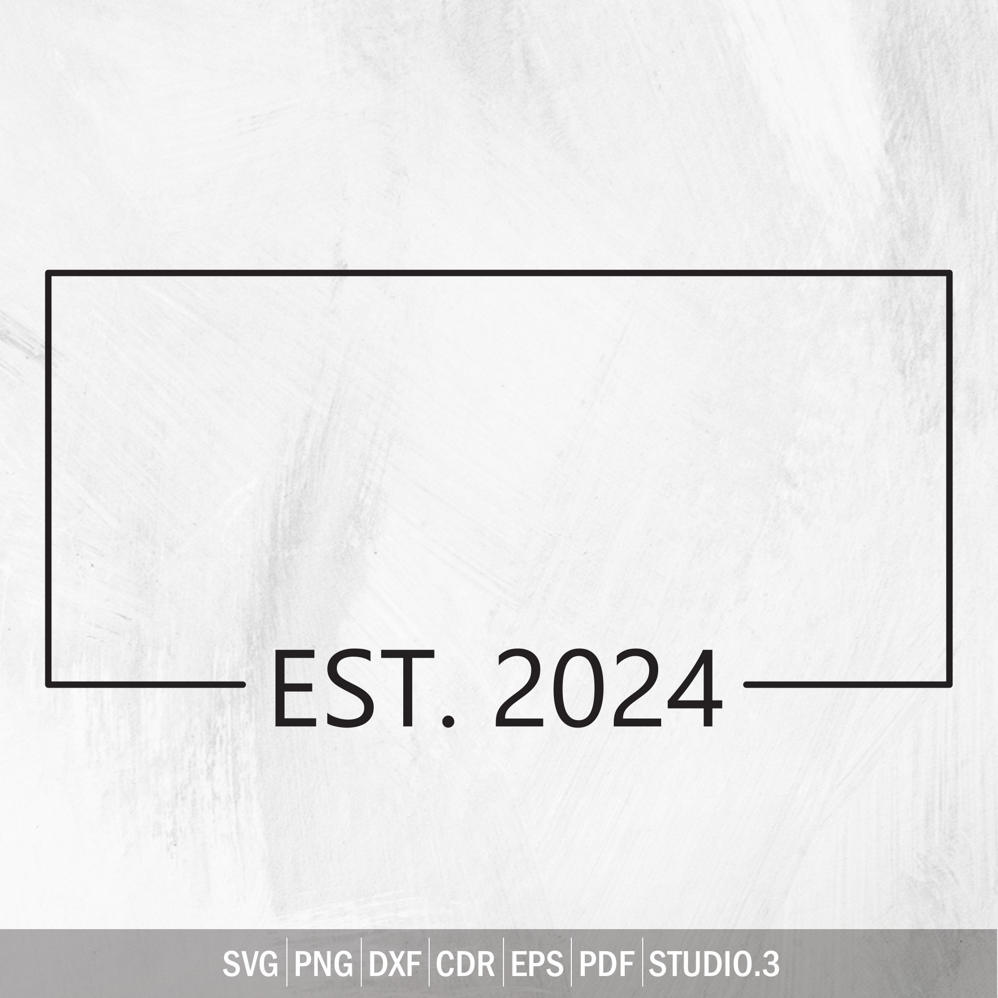 Blank Rectangle EST. 2024 Svg, Wedding, Mommy, Daddy, Just Married ...