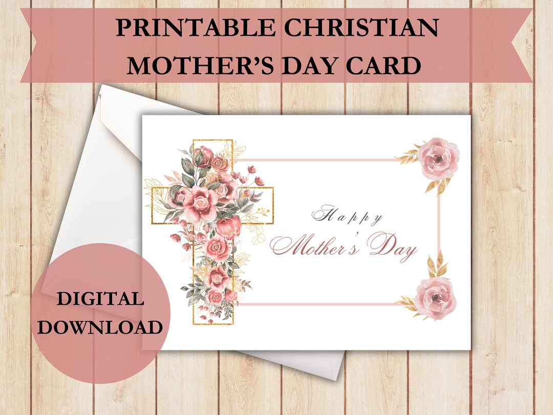 Printable Christian Mothers Day Card, Mothers Day Card Printable ...