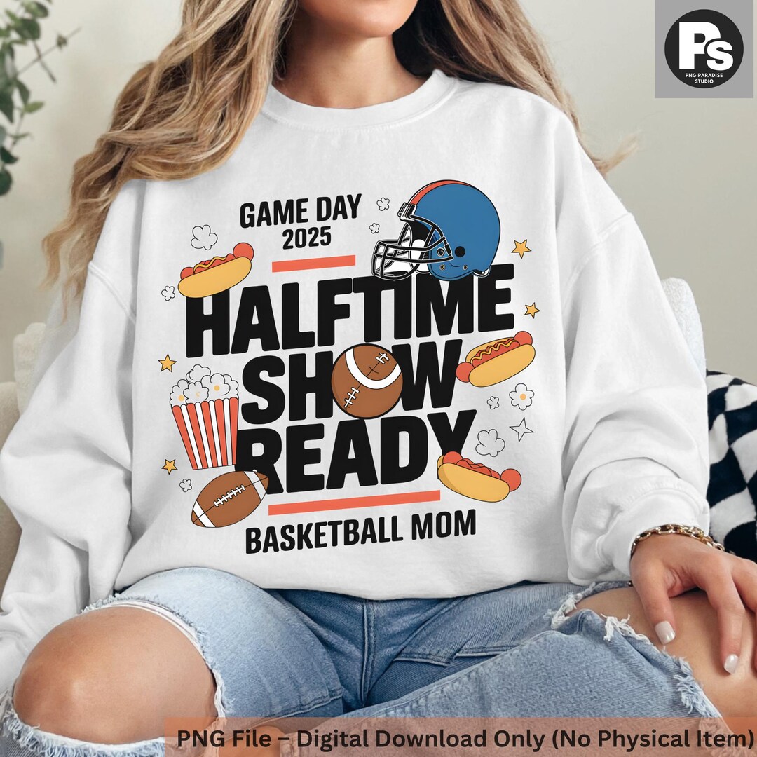 Halftime Show Ready | Game Day PNG | Basketball Mom PNG | Sports ...