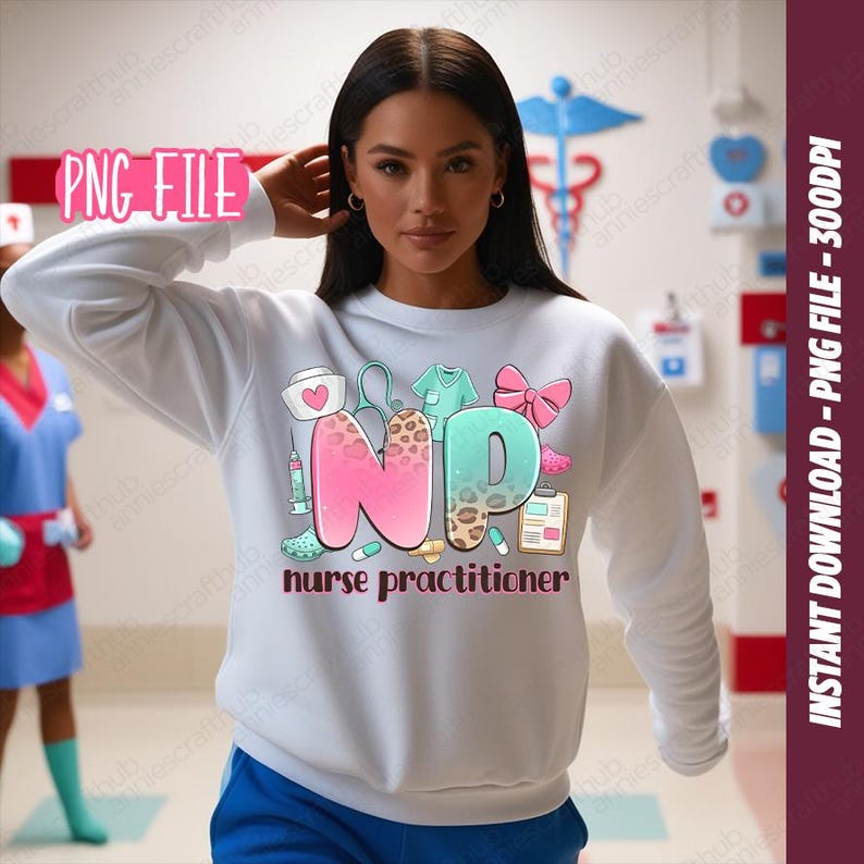Nurse Practitioner Png, Nurse Sublimation Png, Nurse Png, Nurse Tshirt ...
