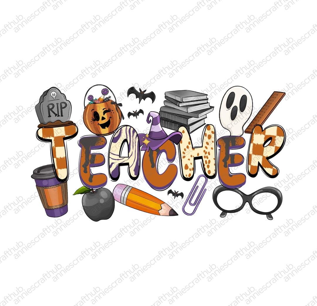 Teacher Png, Teacher Svg, Halloween Png, Halloween Svg, Teacher Items ...