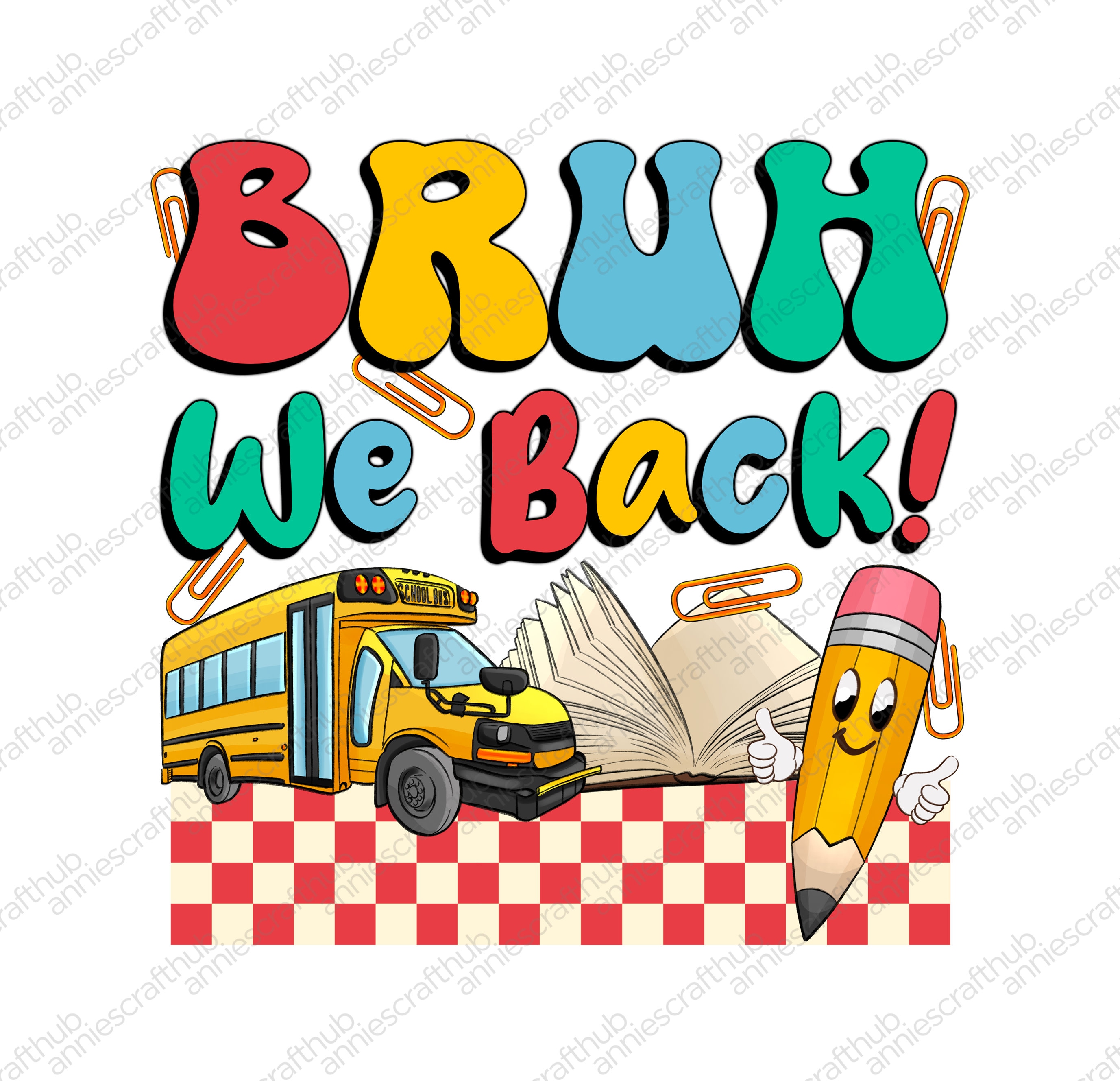 Bruh We Back Png, Bruh We Back Svg, Back to School Svg, Back to School ...