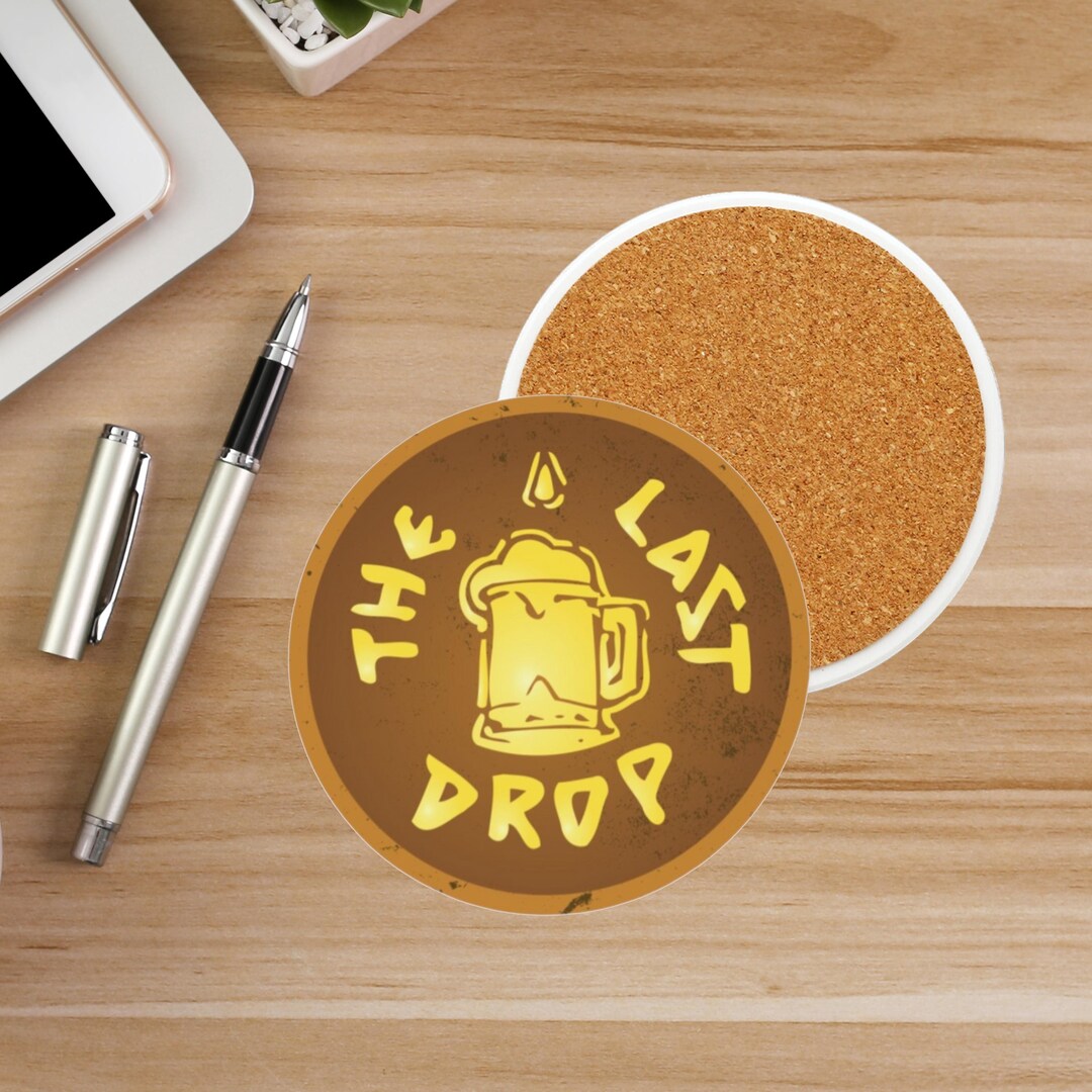 Arcane the Last Drop Ceramic Coaster the Last Drop Bar Sign Coaster the ...