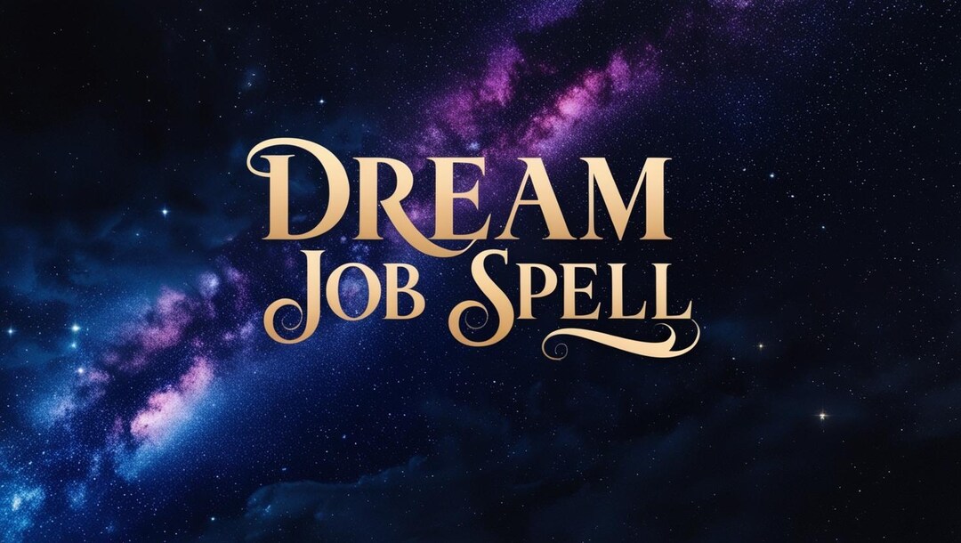 Dream Job Spell | New Job Spell | Success Spell | Job Interview Success ...