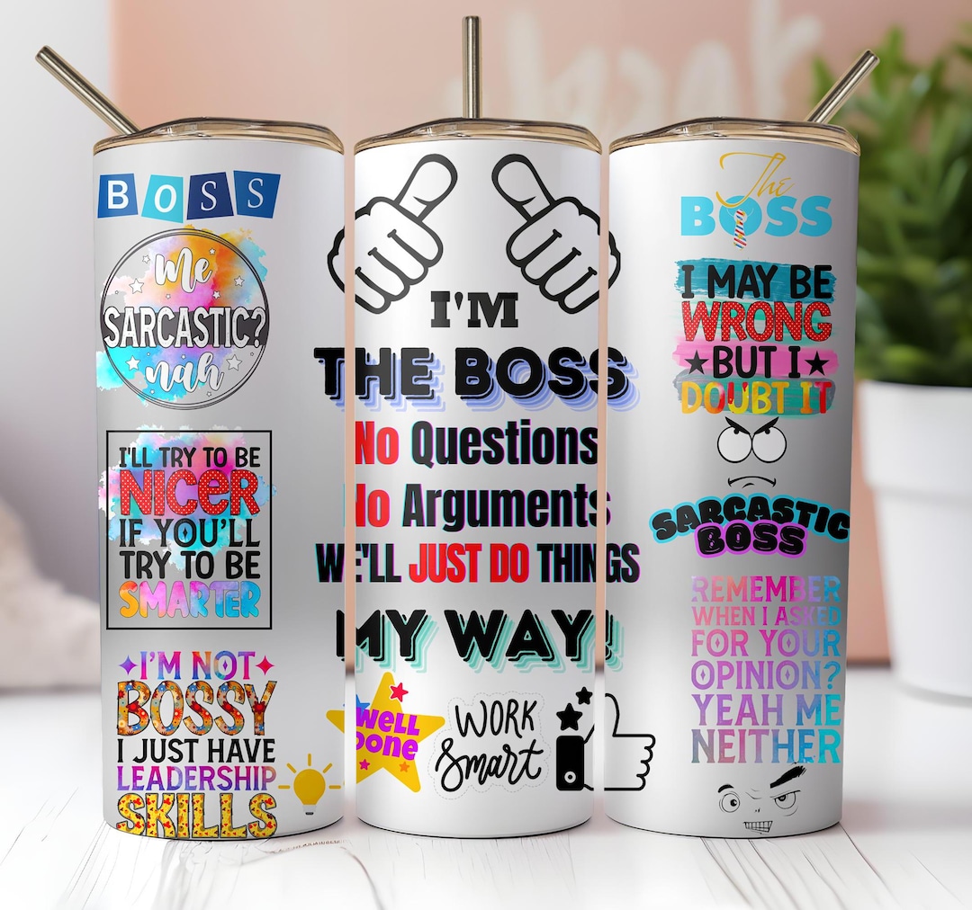 Sarcastic Boss Tumbler Design: Funny Leader Quotes (PNG Digital ...