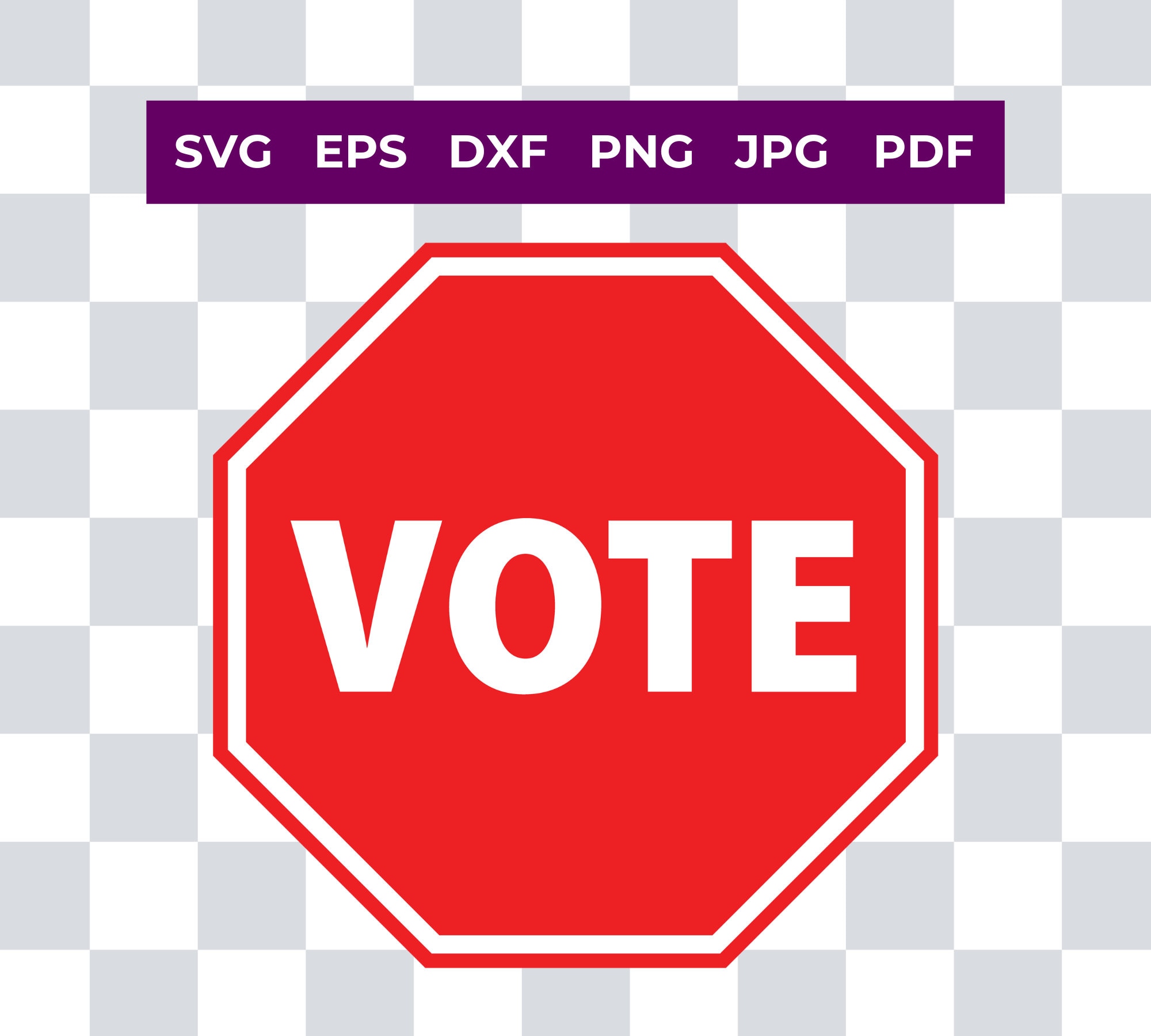 Vote Svg Clipart Red Stop/vote Sign SVG Presidential Election Vote ...