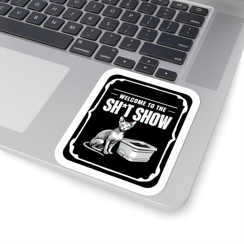 Funny Cat Humor Sphynx Cat Kiss-cut Stickers, Welcome to the Sh*t Show ...