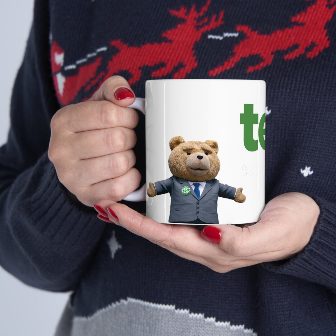 Ted Bear , Tedy Bear ,ted Beat Mug,ted Bear Coffee Mug,mug for Men ...