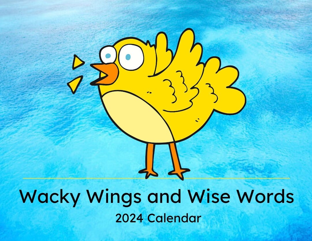 Wacky Wings and Wise Words 2024 Wall Calendar - Etsy
