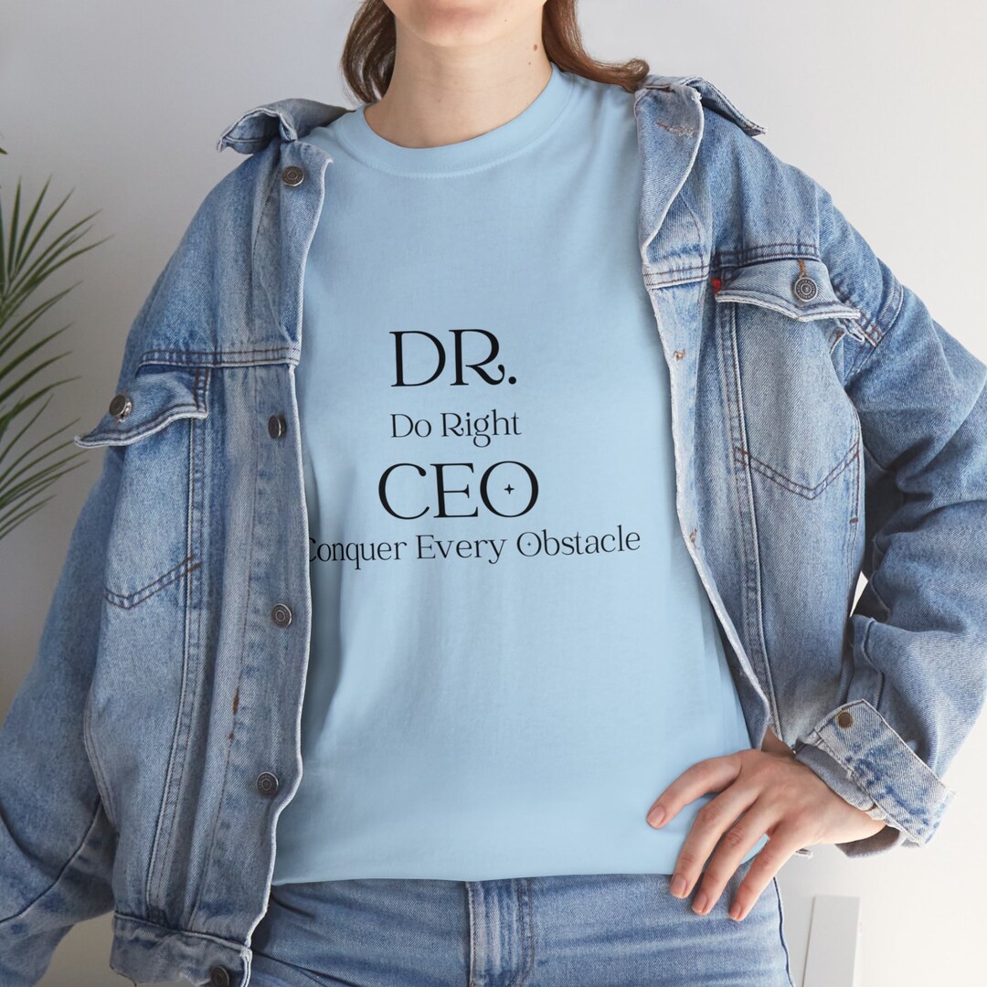 DR. CEO Do Right Conquer Every Obstacle Shirt - Etsy