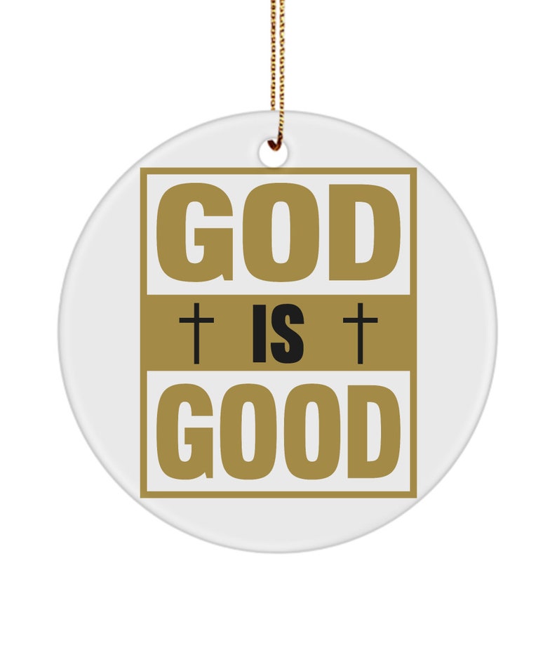 God is Good Ornament, Faith Based Merchandise, Christianity, Catholic ...