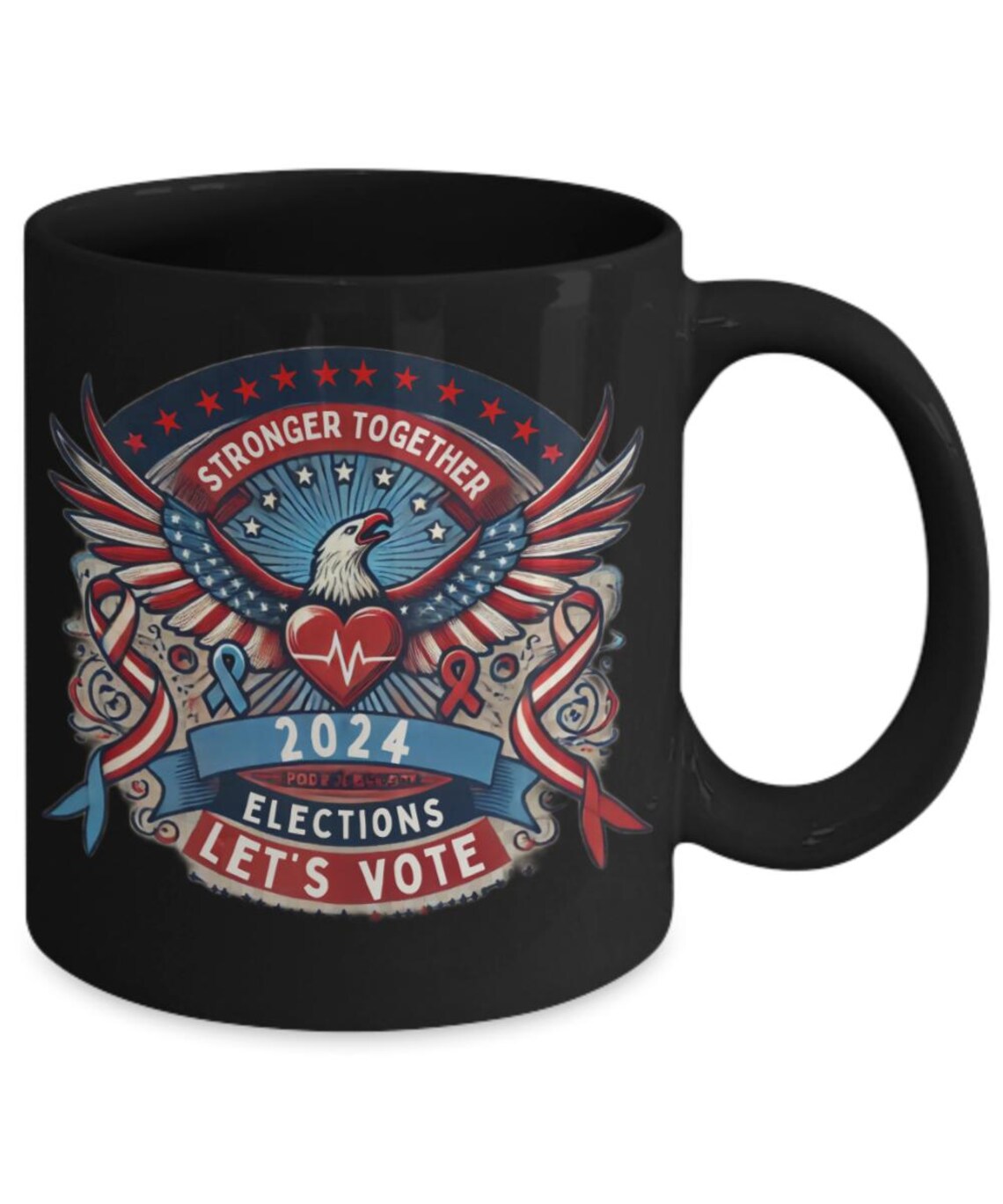 Stronger Together Campaign Election 2024 Collectible Novelty Cup ...