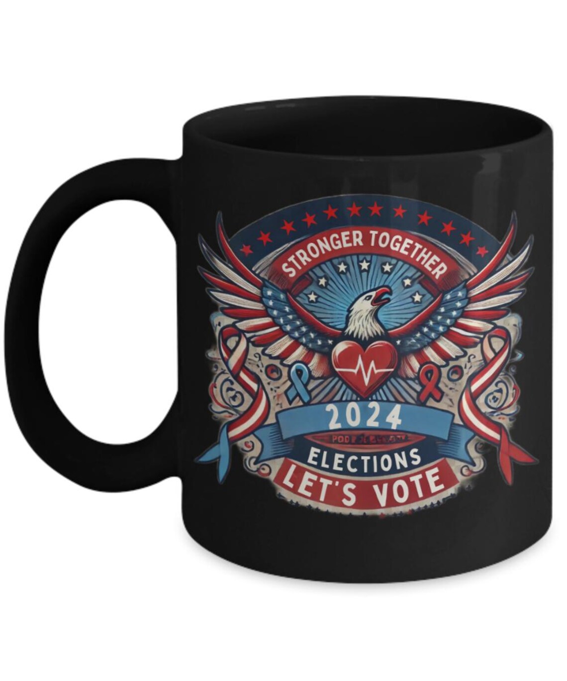 Stronger Together Campaign Election 2024 Collectible Novelty Cup ...