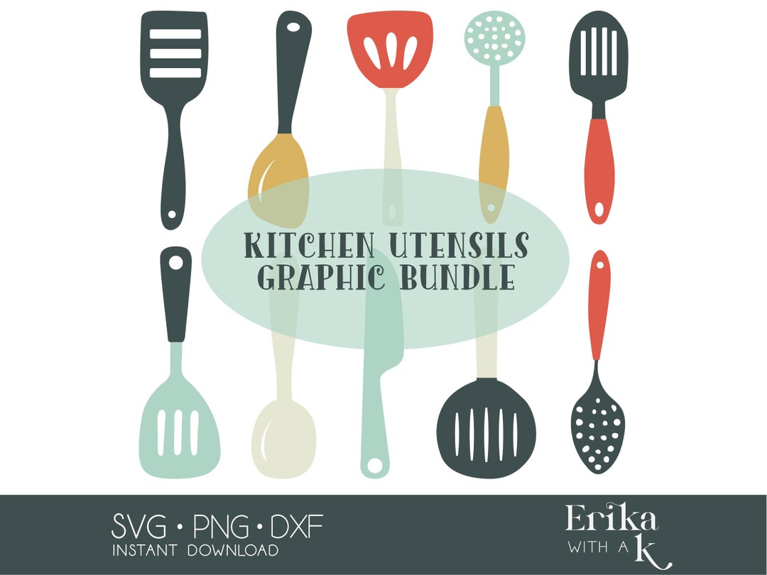 Kitchen Utensils Graphic SVG DXF Instant Download Bundle, Cricut ...