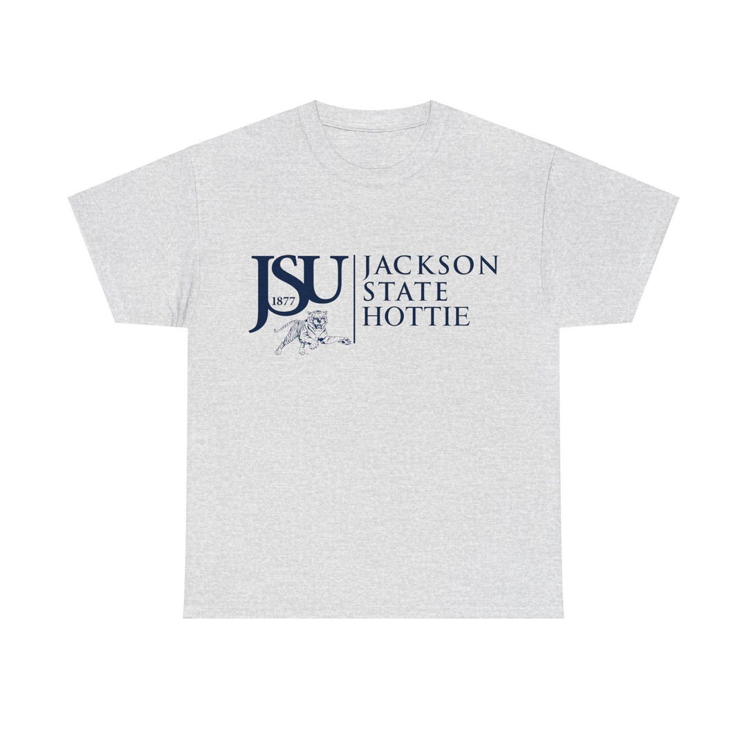 Jackson State Hottie Shirt JSU HBCU Jackson State University Jsu Alumni ...