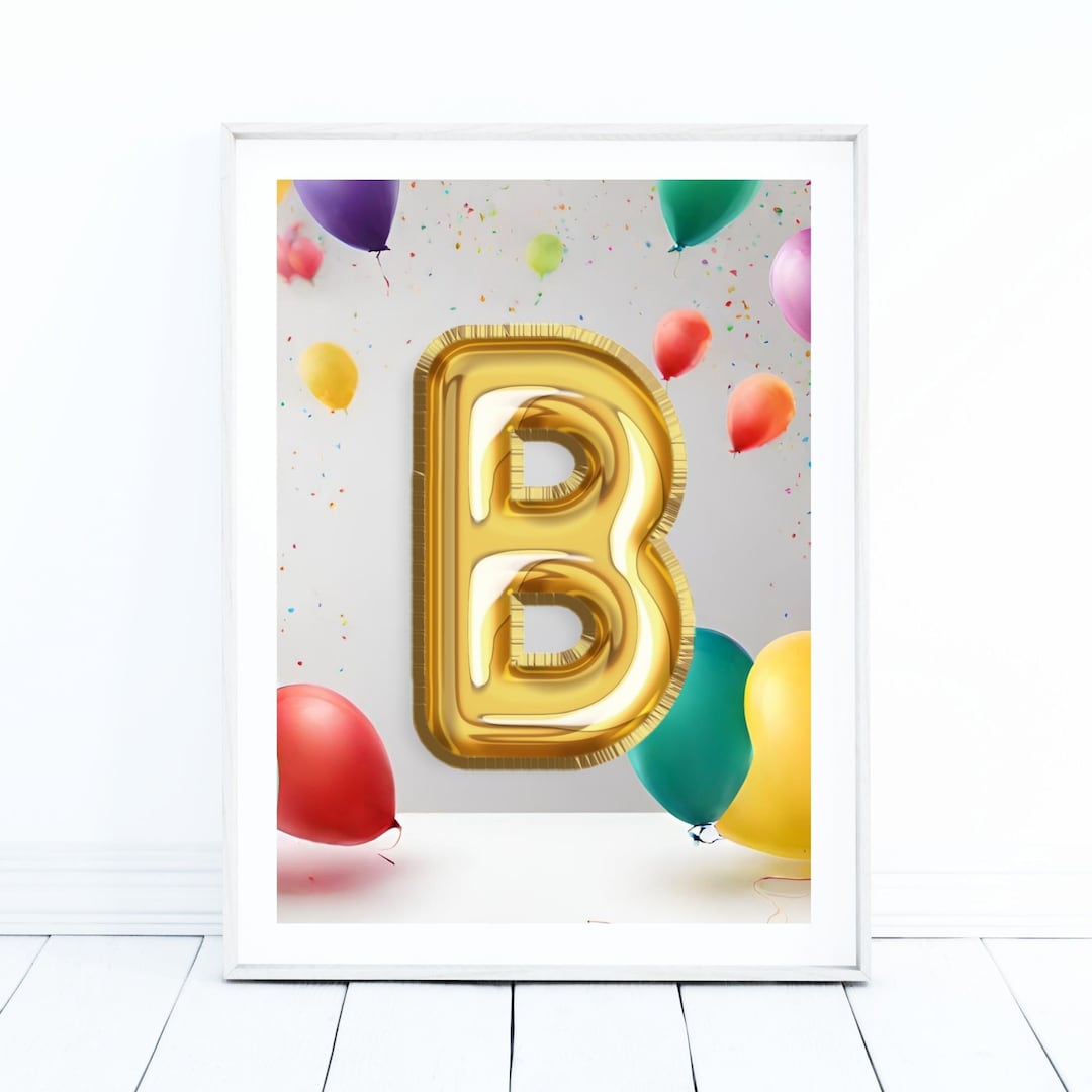 Letter 'B' in Gold Party Balloon Design Digital Download Birthdays ...